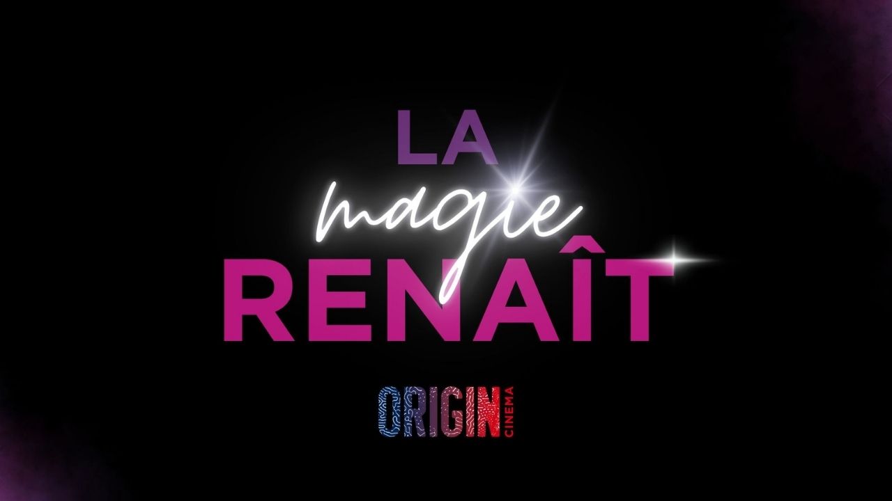 Réouverture de l'Origin Cinéma - Naïa Productions